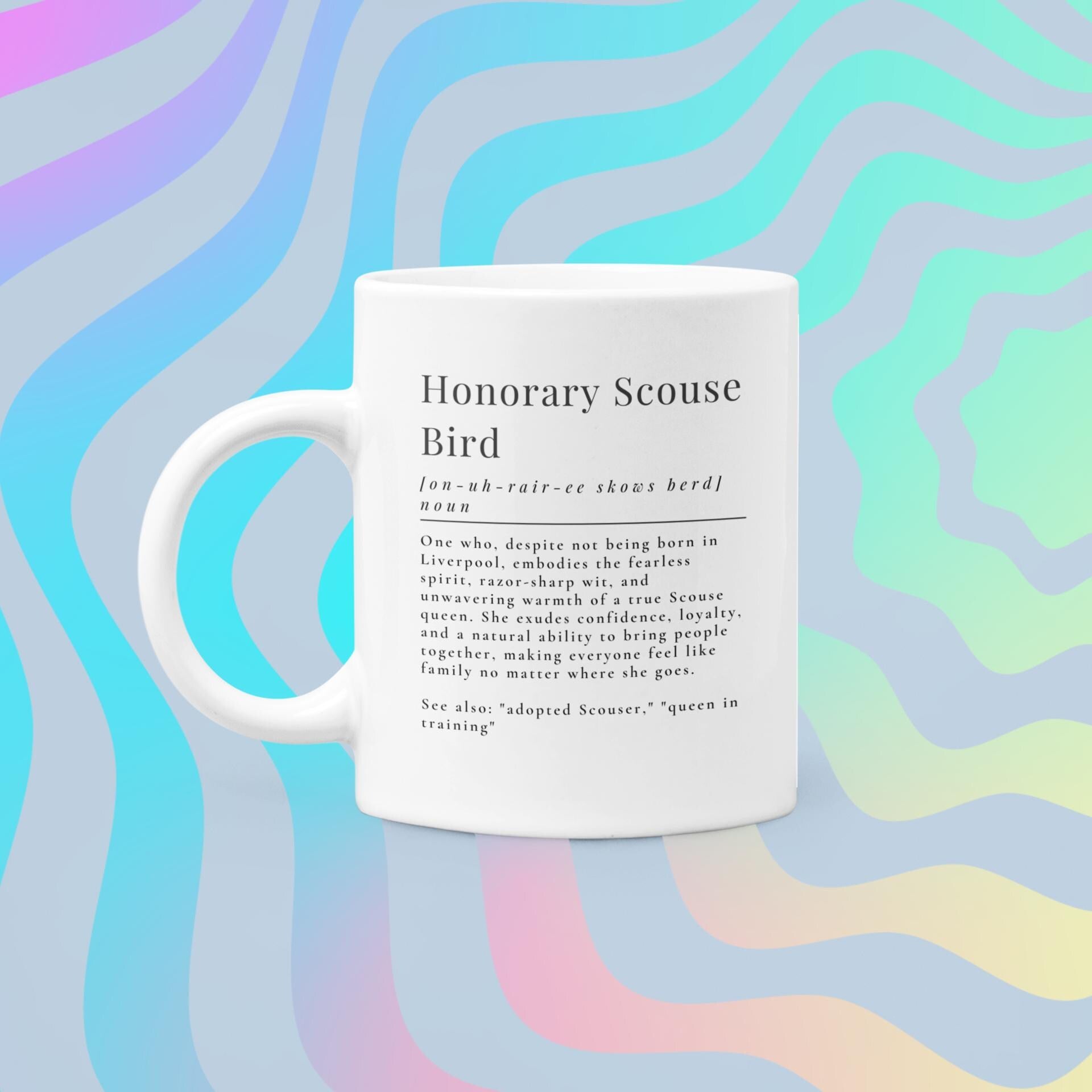 Definition Of An Honorary Scouse Bird | Scouse Mugs – The Scouse Bird Shop